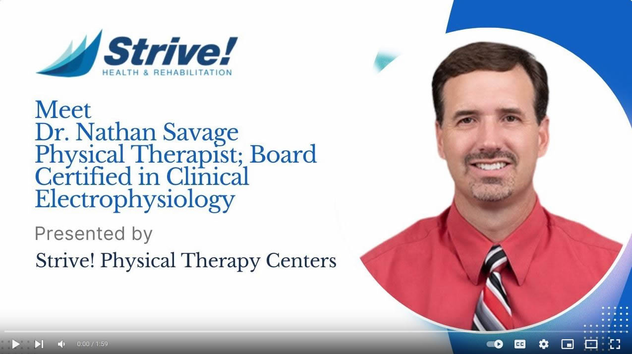 Meet Dr. Nathan Savage - Strive! Physical Therapy Centers